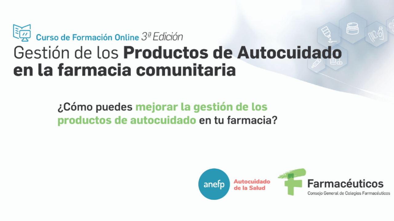 2 de noviembre: III edición del curso online “Gestión de los productos de autocuidado en la ...